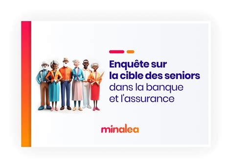 Enquête Sur La Cible Des Seniors Dans La Banque Et Lassurance