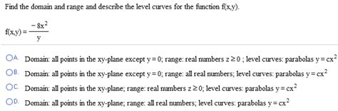 solved find the domain and range and describe the level