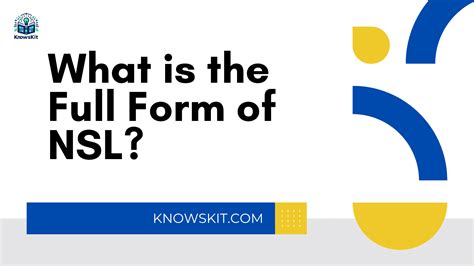 What Is The Full Form Of Nsl