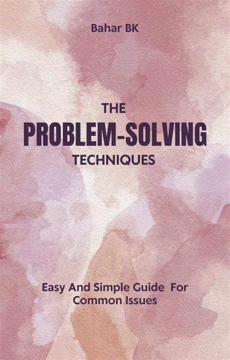 problem solving techniques ebook bahar bk 9798224771257 boeken bol