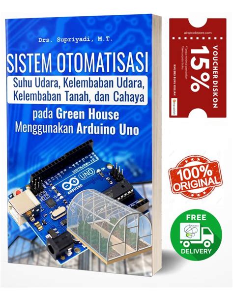 Buku Sistem Otomatisasi Suhu Udara Kelembaban Udara Kelembaban Tanah Dan Cahaya Pada Green