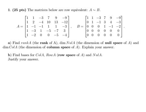 solved 25 ﻿pts ﻿the matrices below are row equivalent