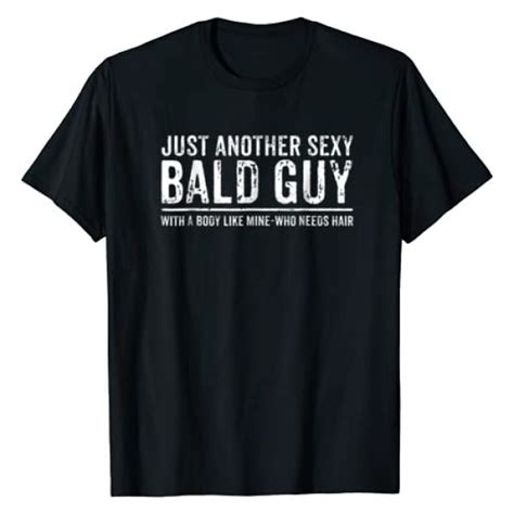 Just Another Sexy Bald Guy T Shirt Fresh Brewed Tees