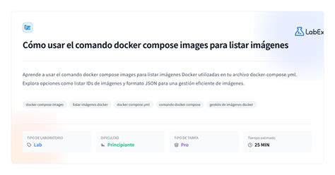 Cómo Usar El Comando Docker Compose Images Para Listar Imágenes Labex