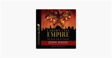 ‎earths Last Empire The Final Game Of Thrones By John Hagee On Apple