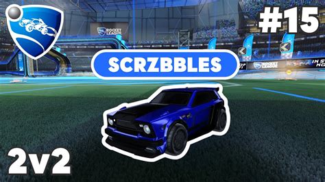 Scrzbbles Ranked 2v2 Pro Replay 15 Rocket League Replays Youtube
