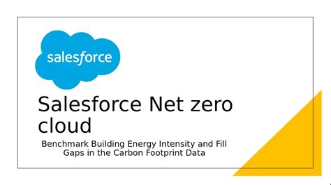 Salesforce Net Zero Cloud Benchmark Bei And Fill Gaps In The Carbon Footprint Data Youtube