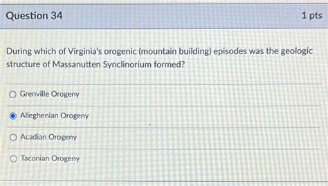 Solved Question 341 ﻿ptsduring Which Of Virginias Orogenic