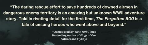 The Forgotten 500 The Untold Story Of The Men Who Risked