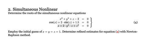 Solved 2 Simultaneous Nonlinear Determine The Roots Of The