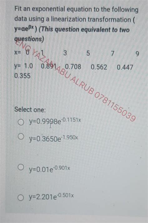 Fit An Exponential Equation To The Following Data Using A Linearization