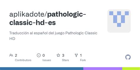 Github Aplikadotepathologic Classic Hd Es Traducción Al Español Del Juego Pathologic Classic Hd