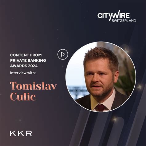 Citywire Switzerland On Linkedin Tomislav Culic Discusses What Motivated Kkr To Sponsor This
