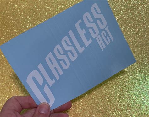 Classless Act Decal Etsy