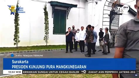 Presiden Jokowi Kunjungi Pura Mangkunegaran Youtube