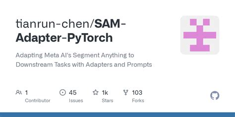 github tianrun chen sam adapter pytorch adapting meta ai s segment