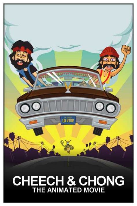 Cheech And Chongs Animated Movie 2013 Musikmann2000 The Poster