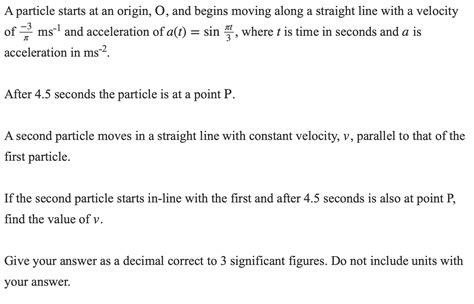 Solved A Particle Starts At An Origin O And Begins Moving Chegg