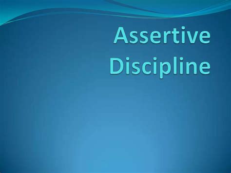 Assertive Discipline Pptx
