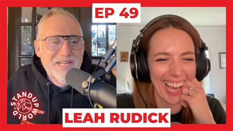 Leah Rudick Ep 49 Stand Up World Podcast Youtube