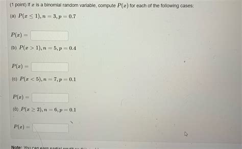 solved 1 point if x is a binomial random variable compute
