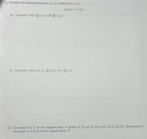 Solved 3 Consider The Following Function F X Y Defined