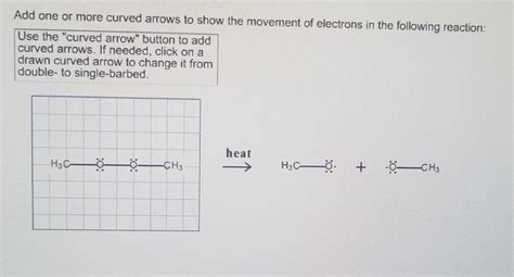 Solved Add One Or More Curved Arrows To Show The Movement Of Chegg Com
