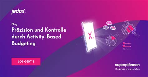 Activity Based Budgeting Präzision Und Kontrolle