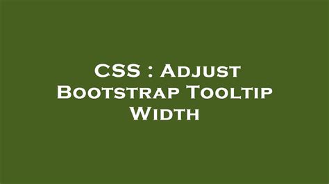Css Adjust Bootstrap Tooltip Width Youtube