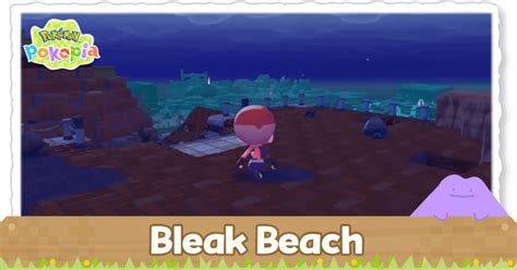 Bleak Beach Completion Guide Pokemon Pokopia｜game8