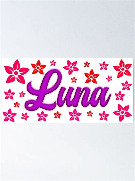 Luna Luna Personalized Name Friend Luna Luna Name I Love Luna Poster For Sale By