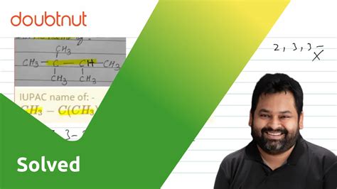 Iupac Name Of Ch3 Cch32 Chch3 Ch3