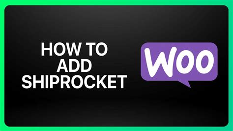 how to add shiprocket to woocommerce tutorial youtube