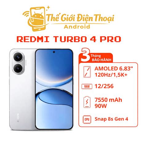 Điện Thoại Xiaomi Redmi Turbo 4 Pro 5g Snapdragon 8s Gen 4 Pin