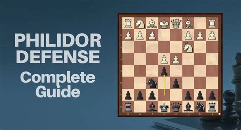 Philidor Defense Complete Guide Thechessworld