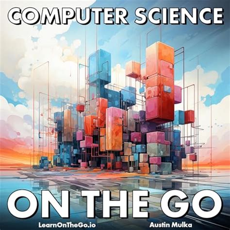 Learn Computer Science On The Go Audiobook Free With Trial