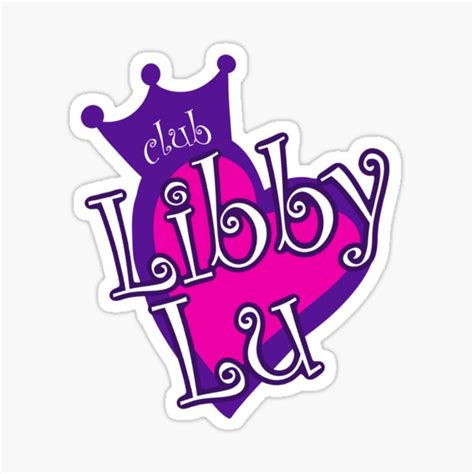 Club Libby Lu Sticker For Sale By Salliesimp Redbubble