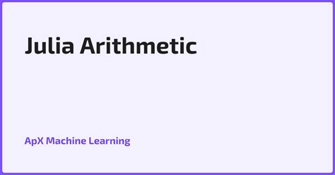 Julia Arithmetic And Assignment Operators