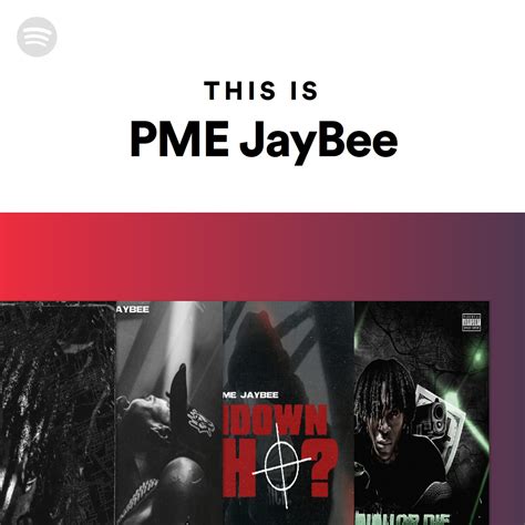 This Is Pme Jaybee Spotify Playlist