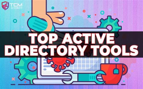 Active Directory Penetration Testing Tools Tcm Security