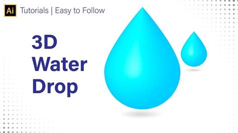 how to draw water drop 3d adobe illustrator tutorial