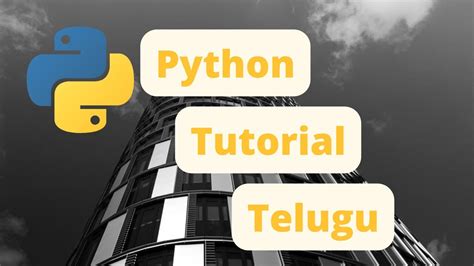 Python Tutorial Telugu Lecture 1 Introduction To Python Tech