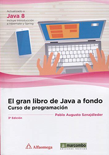Dirisiti Descargar El gran libro de Java a Fondo Curso de Programación º Edición pdf Pablo