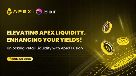 Apex X Elixir Unlocking New Dimensions Of Yield Generation And Market Making With Apex Fusion