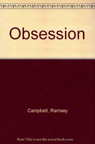 Obsession Ramsey Campbell 9780316904537 Books