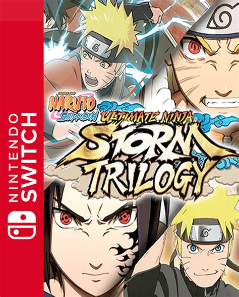 Naruto Shippuden Ultimate Ninja Storm Trilogy Nintendo Switch