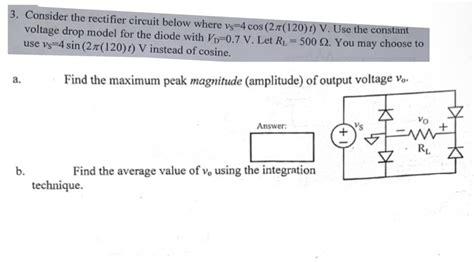 [solved] 3 consider the rectifier circuit below where vs