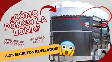 ¿cÓmo Le Pongo La Lona A Mi Remolquetrailer Tutorial InstalaciÓn De