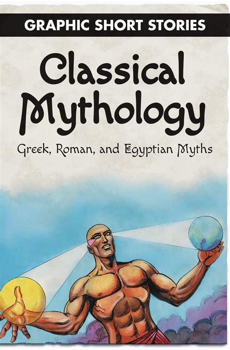 Classical Mythology Greek Roman And Egyptian Myths By Gary Jeffrey