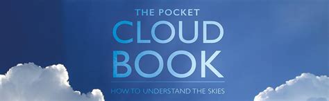 The Pocket Cloud Book Updated Edition How To Understand The Skies In